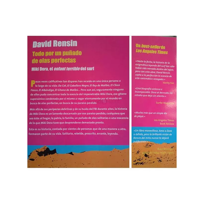 Todo por un puñado de olas: Miki Dora